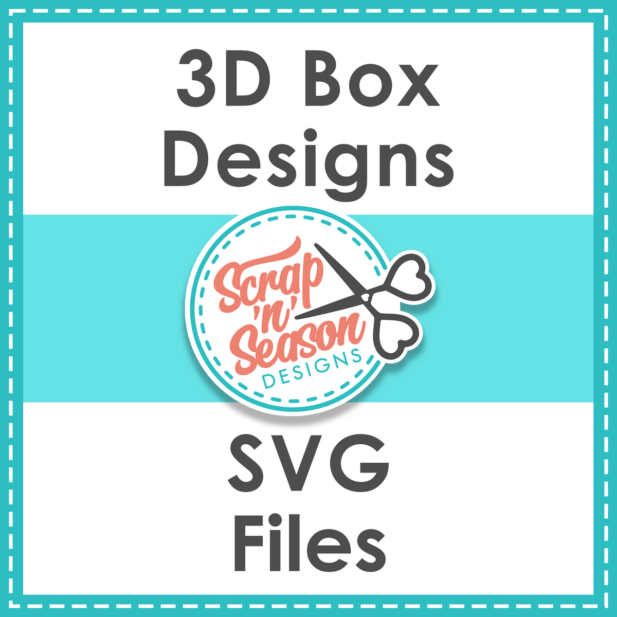 SVG Files - 3D Box Designs – Scrap'n'Season