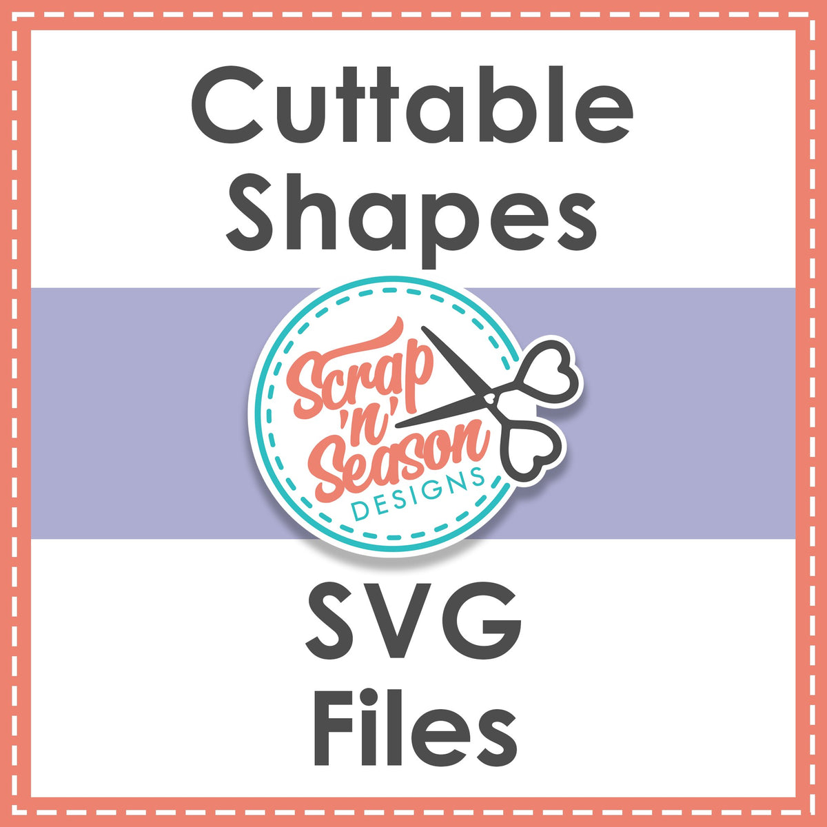 Digital Library Cuttable Shapes - SVG Files – Scrap'n'Season
